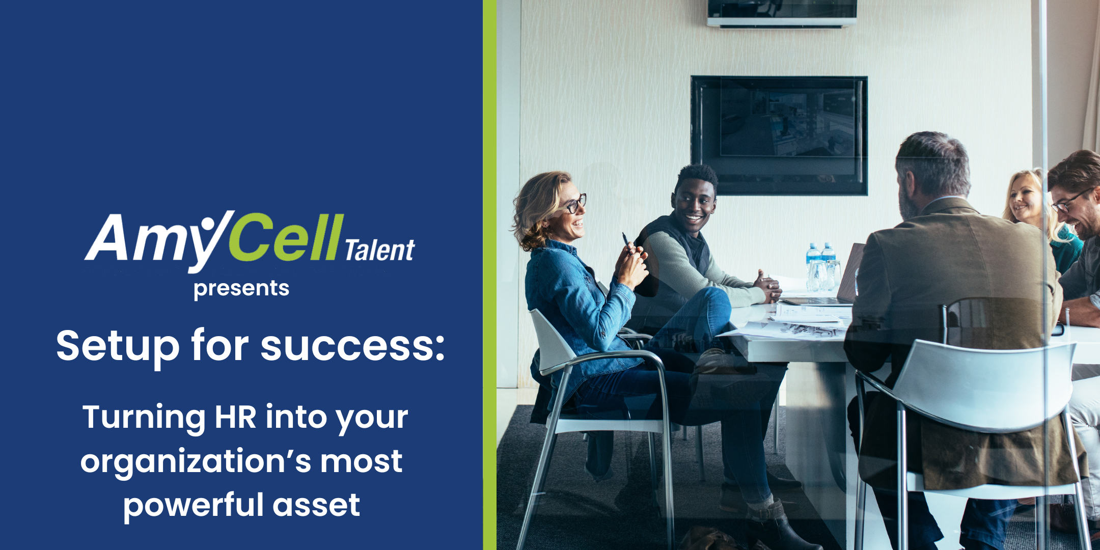 Setup for success: turning HR into your organization’s most powerful asset