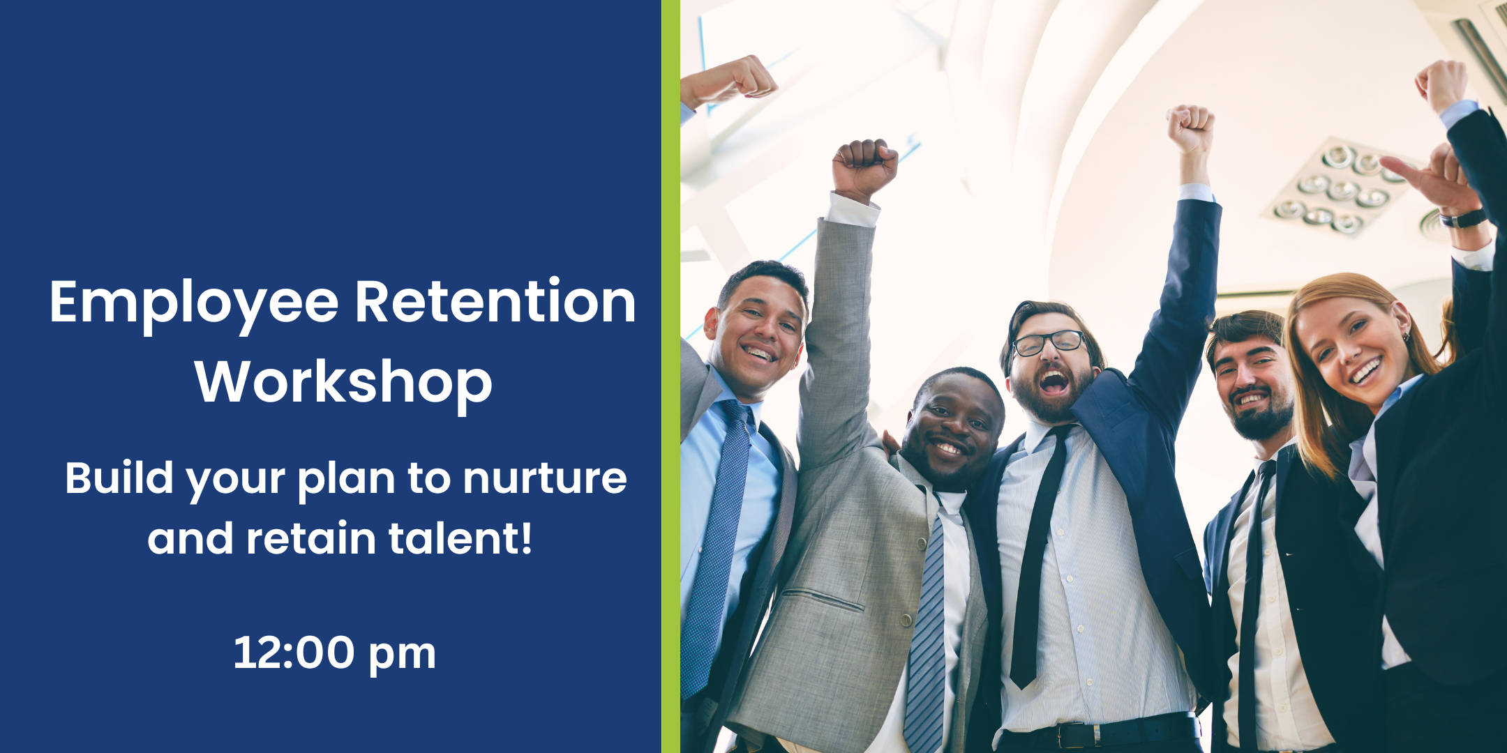 HR Series: Employee Retention Workshop - Build your plan to nurture and ...